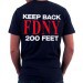 102 MALTESE CROSS FDNY-KEEP BACK 200 FEET ON BACK T-SHIRT