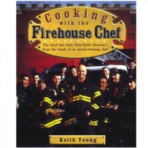 COOKING WITH THE FIREHOUSE CHEF